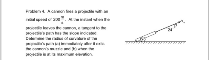 Solved A cannon fires a projectile with an initial speed of | Chegg.com
