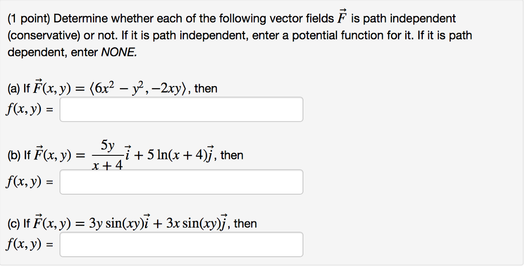 Solved Determine whether each of the following vector fields | Chegg.com
