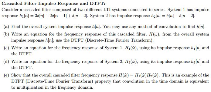 Cascaded Filter Impulse Response and DTFT: Consider a | Chegg.com