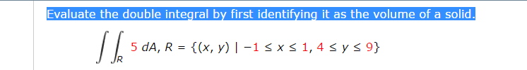 Solved Evaluate the double integral by first identifying it | Chegg.com