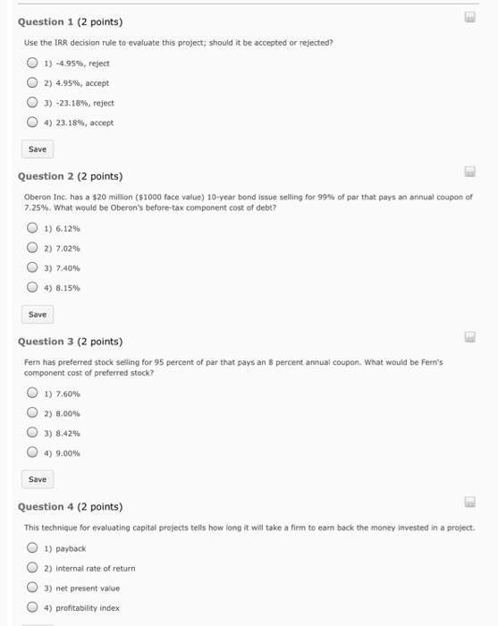 Solved Use the IRR decision rule to evaluate this project; | Chegg.com