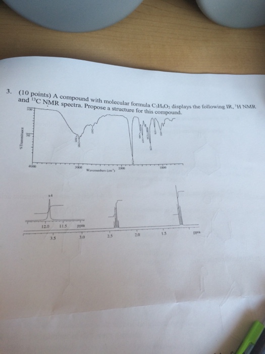 Solved a compound with molecular formula C3H6O2 display the | Chegg.com