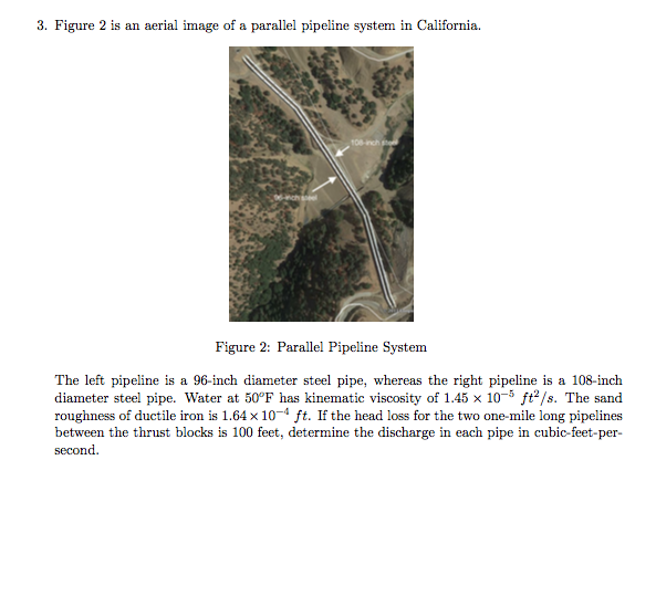 Solved Figure 2 is an aerial image of a parallel pipeline | Chegg.com