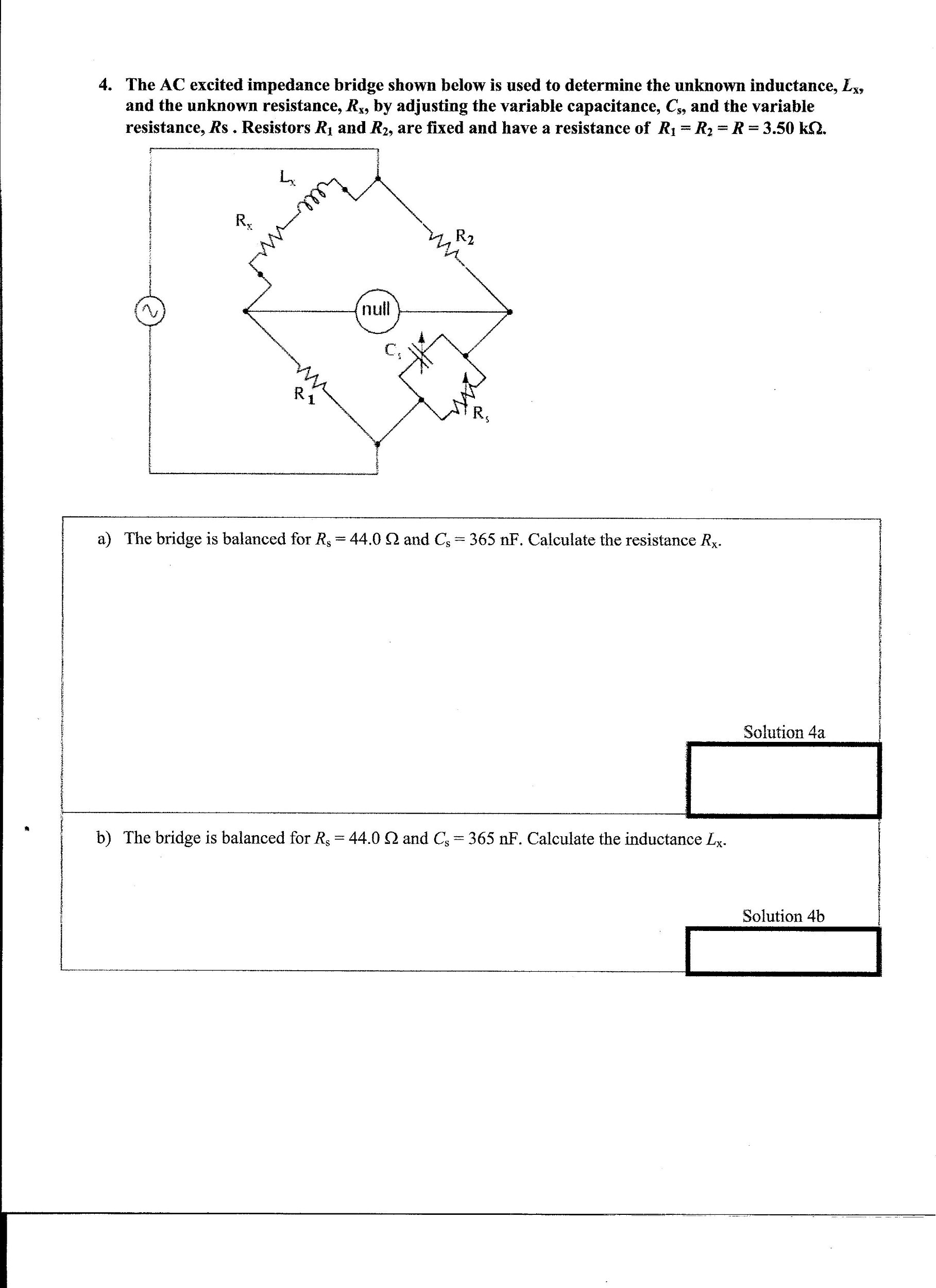 Solved 4. The AC excited impedance bridge shown below is | Chegg.com