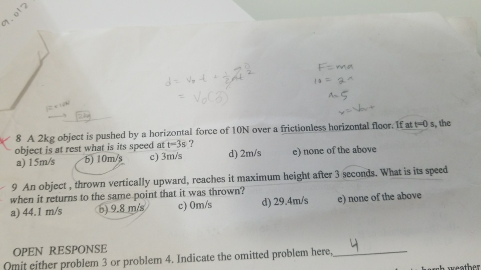 Solved ? 10? 8 A 2kg object is pushed by a horizontal force | Chegg.com