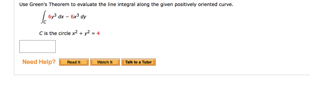 Solved Use Green's Theorem to evaluate the line integral | Chegg.com