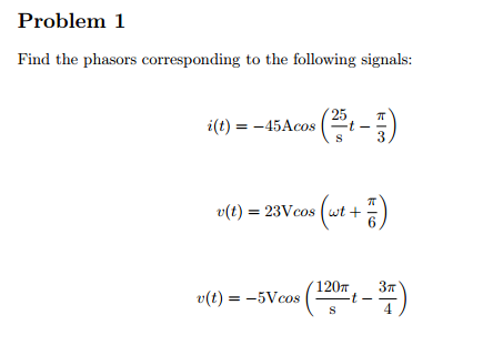 Solved Find the phasors corresponding to the following | Chegg.com