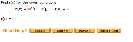 Solved Find r(t) for the given conditions. r '(t) = | Chegg.com