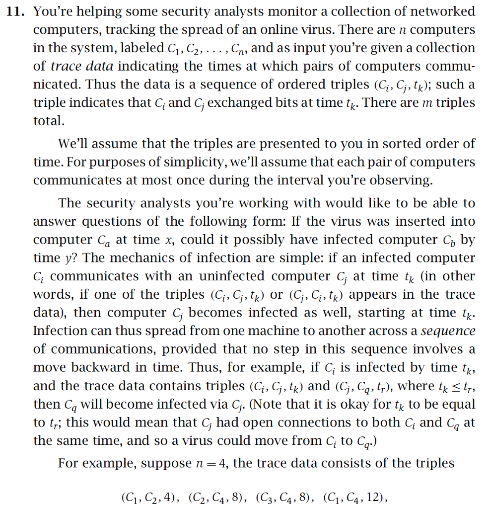 Solved 11. You're helping some security analysts monitor a | Chegg.com