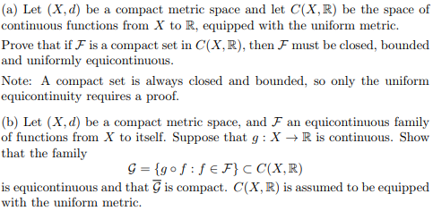 Solved (a) Let (X, d) be a compact metric space and let C(X, | Chegg.com