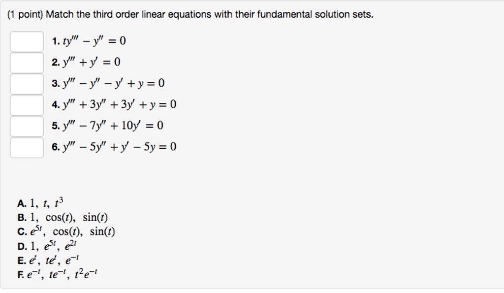 Solved Match The Third Order Linear Equations With Their