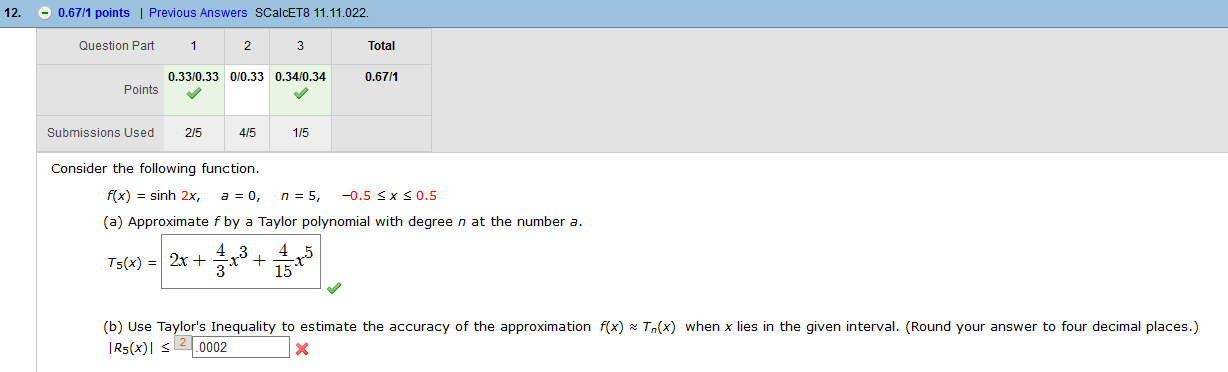 Solved Consider the following function f(x) = sinh 2x, a = | Chegg.com