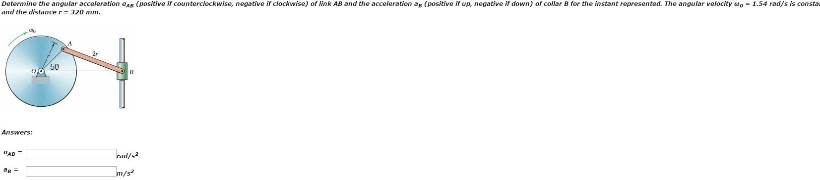 Determine the angular acceleration aAB (positive if | Chegg.com