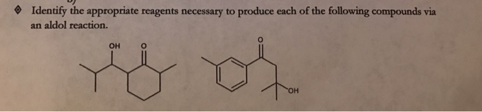 Solved Identify the appropriate reagents necessary to | Chegg.com Solved Identify the appropriate reagents necessary to | Chegg.com