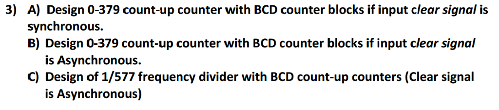 Solved A) Design 0-379 count-up counter with BCD counter | Chegg.com