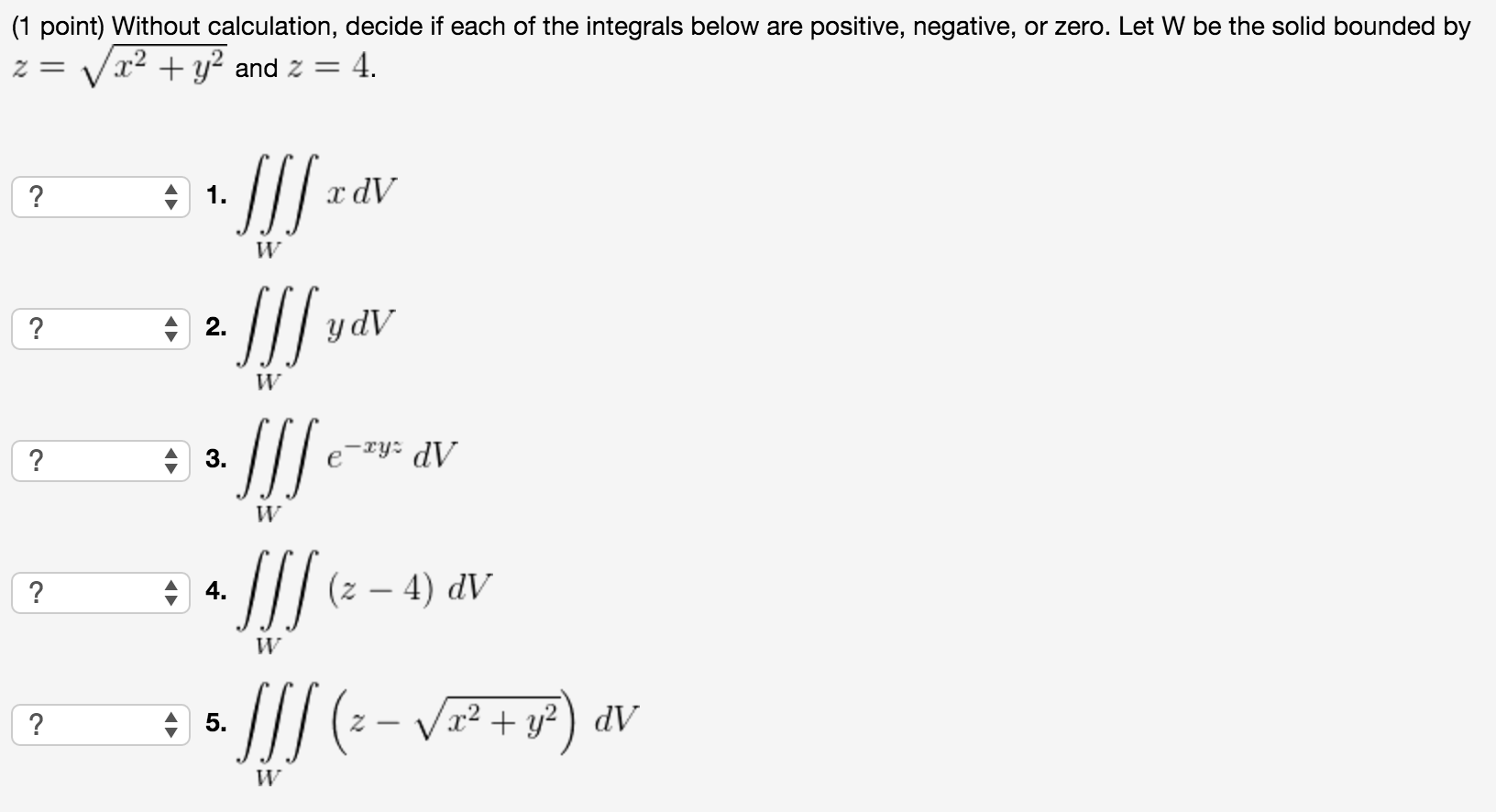Without calculation decide if each of the integrals | Chegg.com