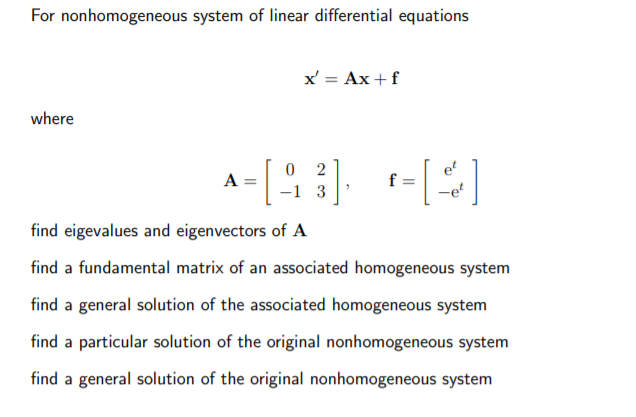 Solved For nonhomogeneous system of linear differential | Chegg.com