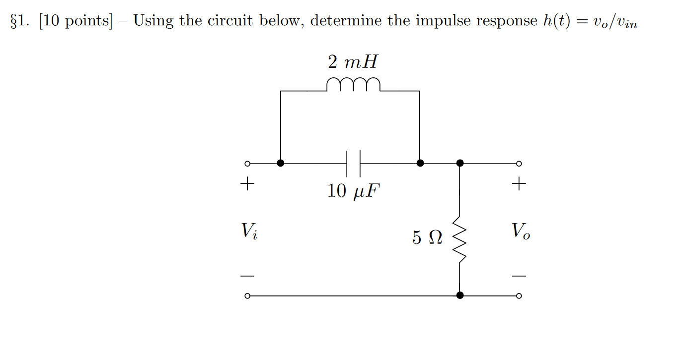 Solved Using the circuit below, determine the impulse | Chegg.com