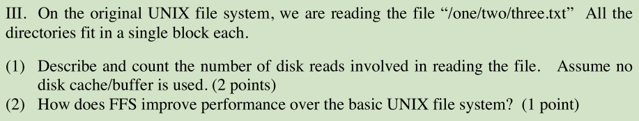 Solved 111. On the original UNIX file system, we are reading | Chegg.com