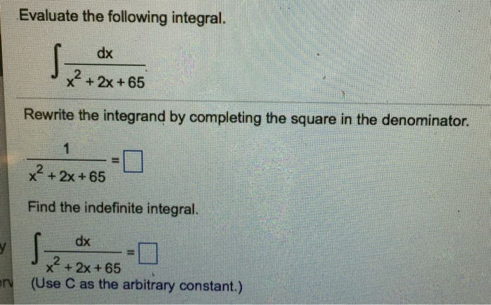Solved Evaluate the following integral. integral dx/x^2 + | Chegg.com Solved Evaluate the following integral. integral dx/x^2 + | Chegg.com