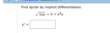 Solved Find dy/dx by implicit differentiation. Squareroot | Chegg.com