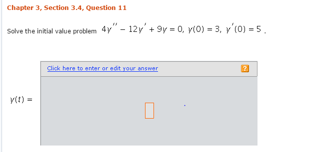 Solved Solve the initial value problem 4y" -12y' + 9y = 0, | Chegg.com
