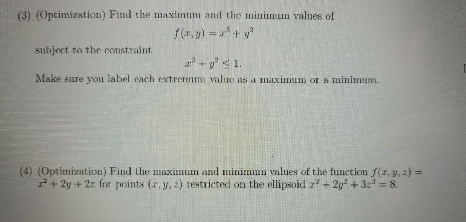 Solved (3) (Optimization) Find the maximum and the minimum | Chegg.com