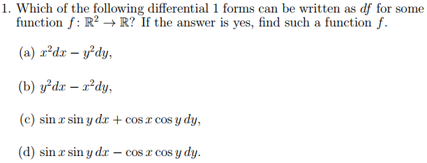 Solved Which of the following differential 1 forms can be | Chegg.com