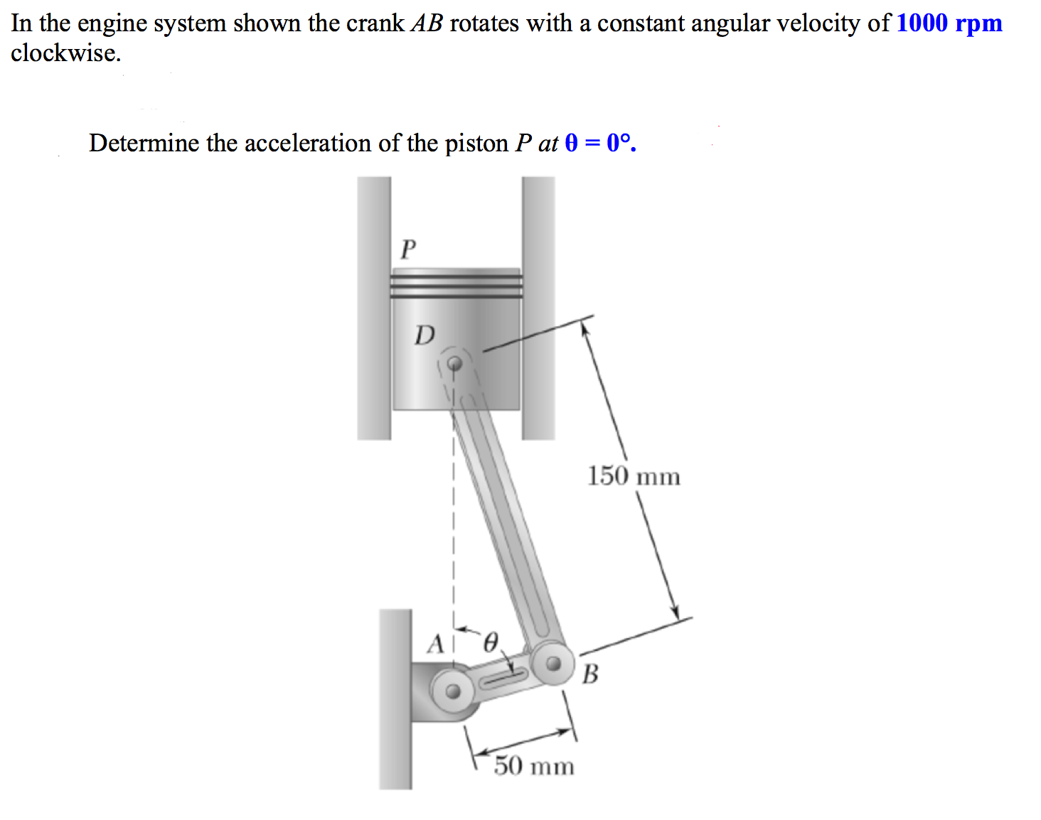 Solved In the engine system shown the crank AB rotates with | Chegg.com