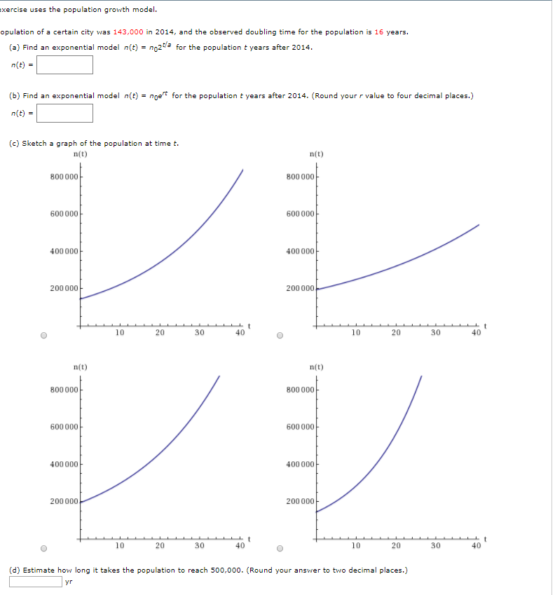 Solved This exercise uses the population growth model. The | Chegg.com