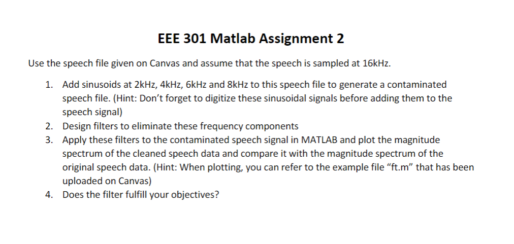 Solved EEE 301 Matlab Assignment 2 Use the speech file given | Chegg.com