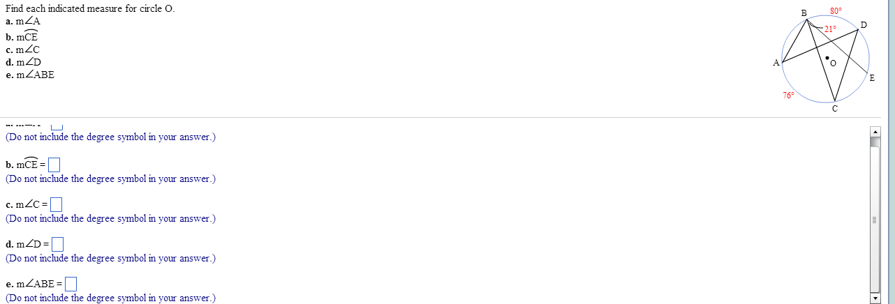 Solved Find each indicated measure for circle O. m A mCE | Chegg.com