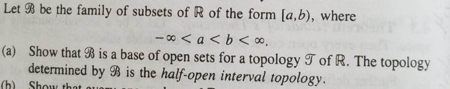 Solved Let T be the half-open interval topology defined for | Chegg.com
