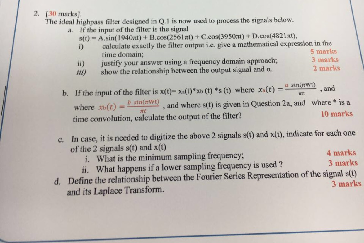 The ideal highpass filter designed in Q.1 is now used | Chegg.com