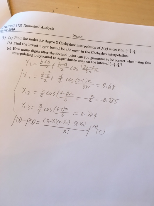 Solved Find the nodes for degree 3 Chebyshev interpolation | Chegg.com