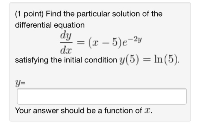 Solved Find the particular solution of the differential | Chegg.com