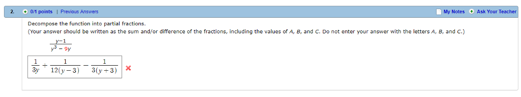 Solved Decompose the function into partial fractions. (Your | Chegg.com