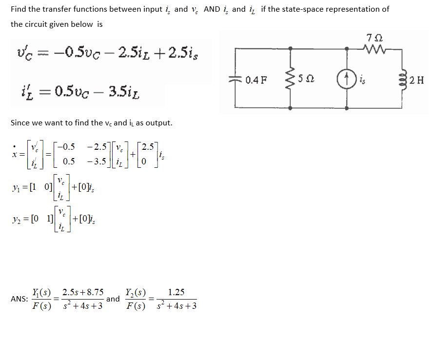 Solved Find the transfer function with state-space | Chegg.com Solved Find the transfer function with state-space | Chegg.com