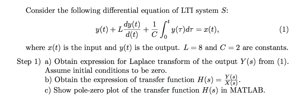 Solved Consider the following differential equation of LTI | Chegg.com