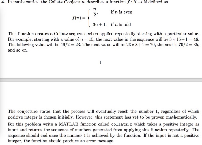 Solved 4. In mathematics, the Collatz Conjecture describes a | Chegg.com