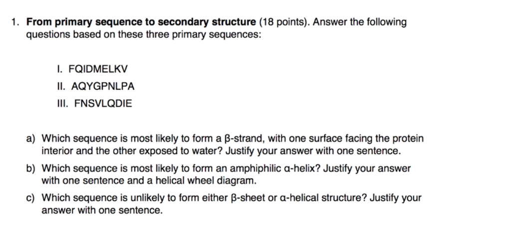 Solved 1. From primary sequence to secondary structure (18 | Chegg.com