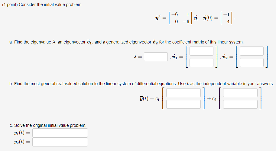 Solved 1 Point Consider The Initial Value Problem A Find 