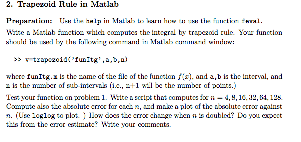 Solved Trapezoid Rule in Matlab Preparation: Use the help | Chegg.com