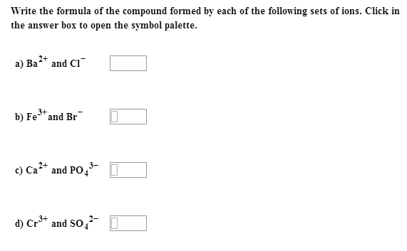 Solved Write the formula of the compound formed by each of | Chegg.com