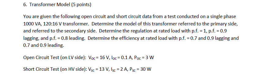 Solved Transformer Model You are given the following open | Chegg.com