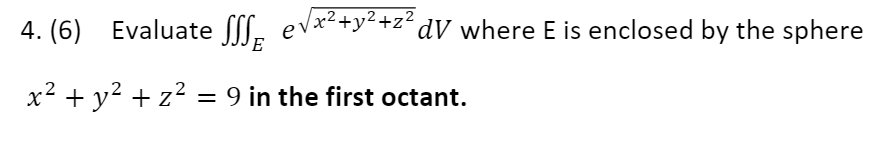 Solved: Evaluate Integral Integral Integral_E E Squareroot... | Chegg.com