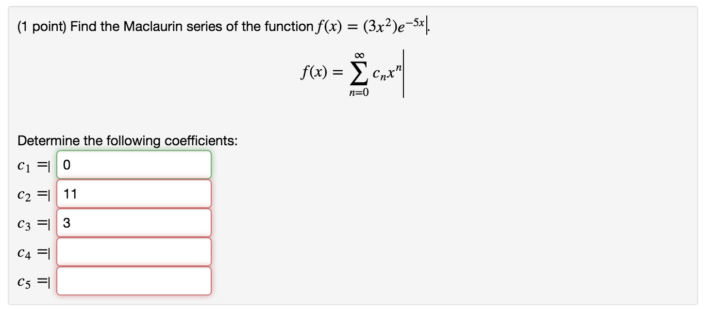 Solved Find the Maclaurin series of the function f(x) = | Chegg.com