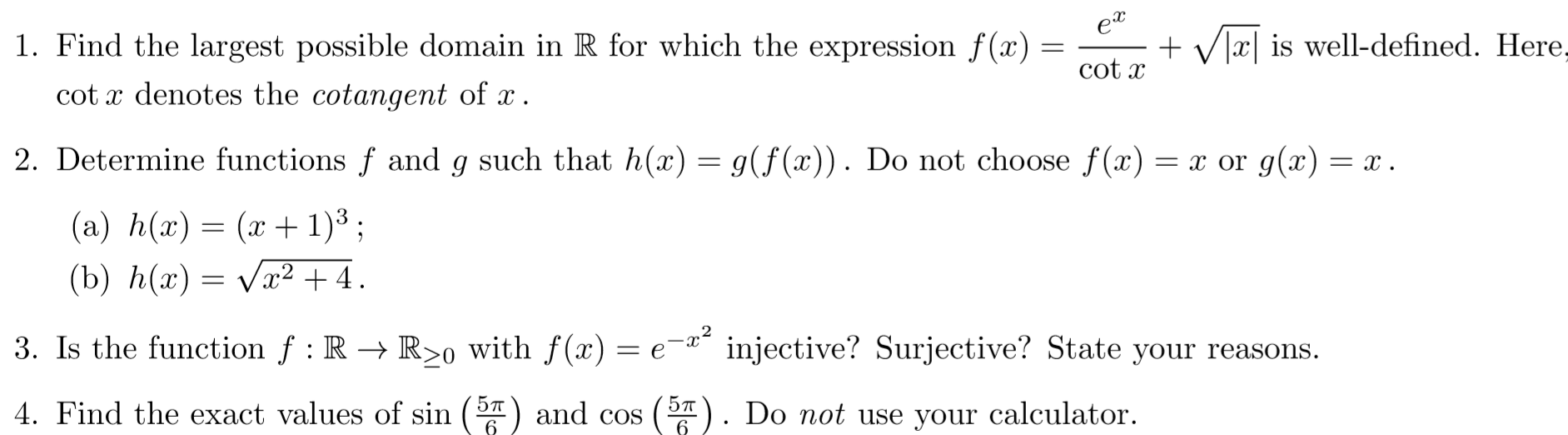 1 Find The Largest Possible Domain In R For Which Chegg