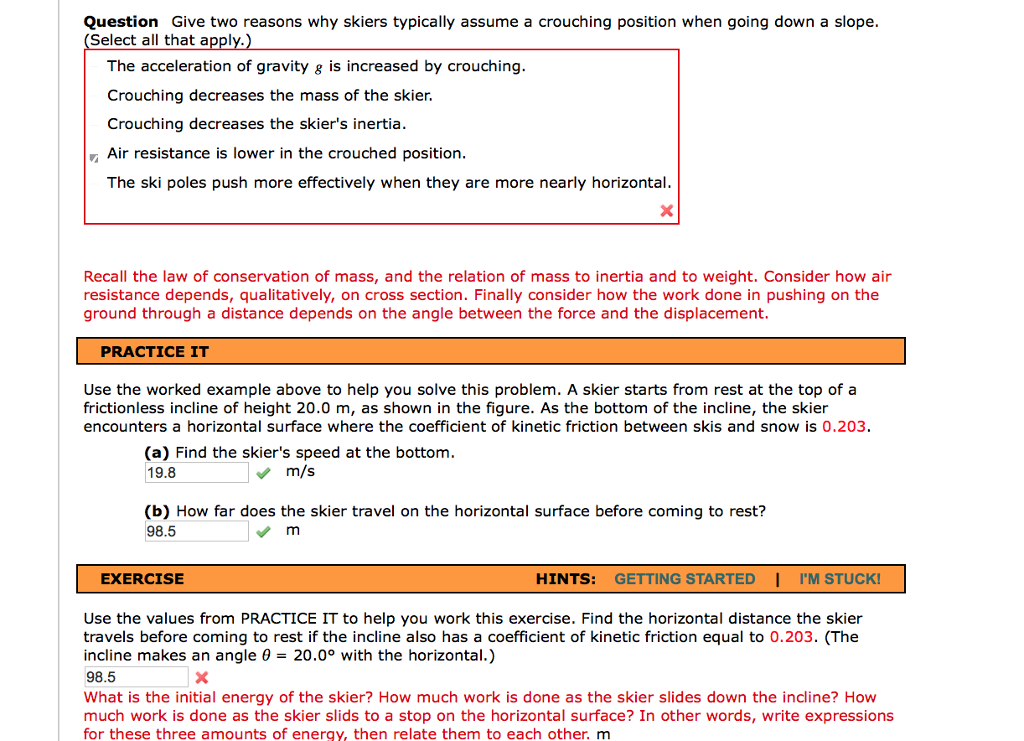 Solved Give two reasons why skiers typically assume a | Chegg.com