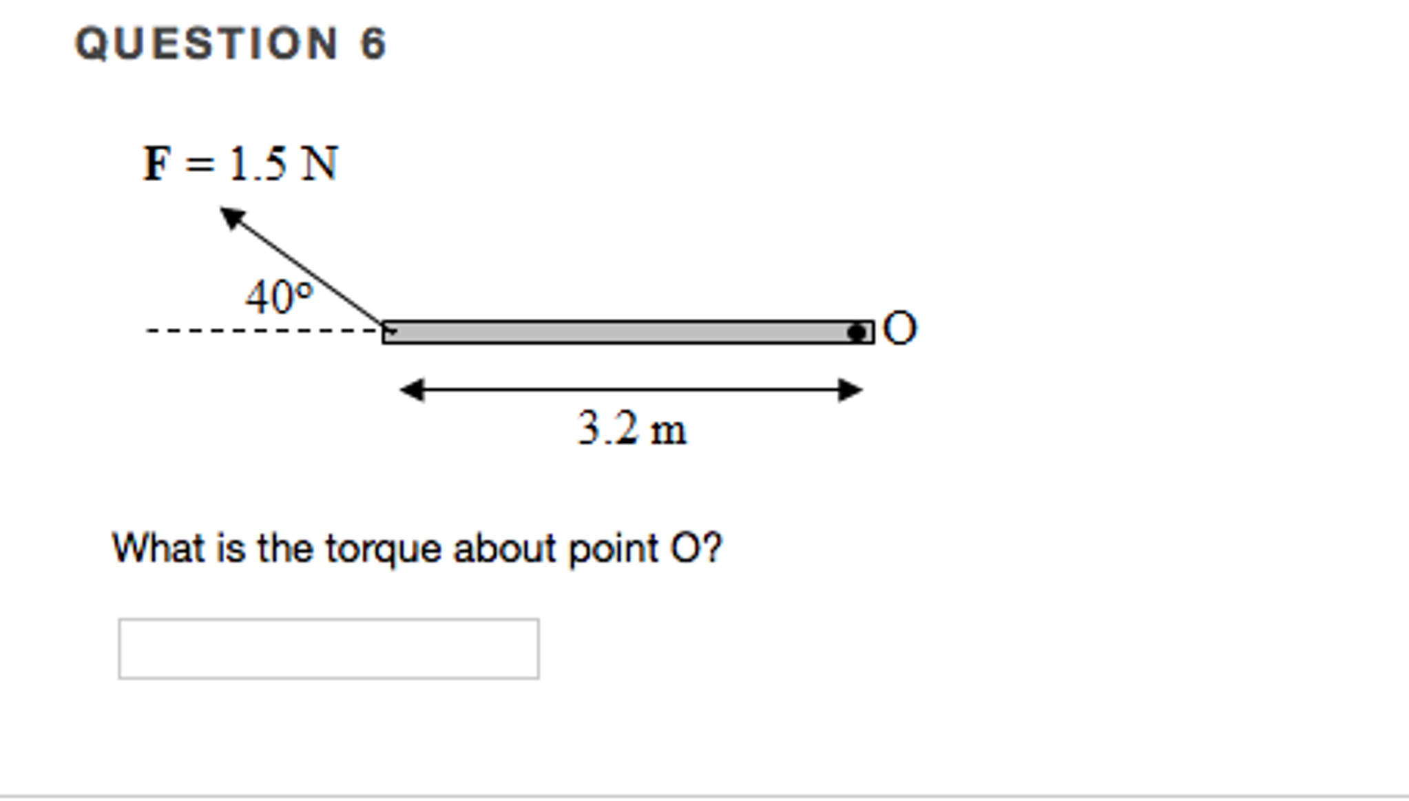 Solved What is the torque about point O? ___ | Chegg.com